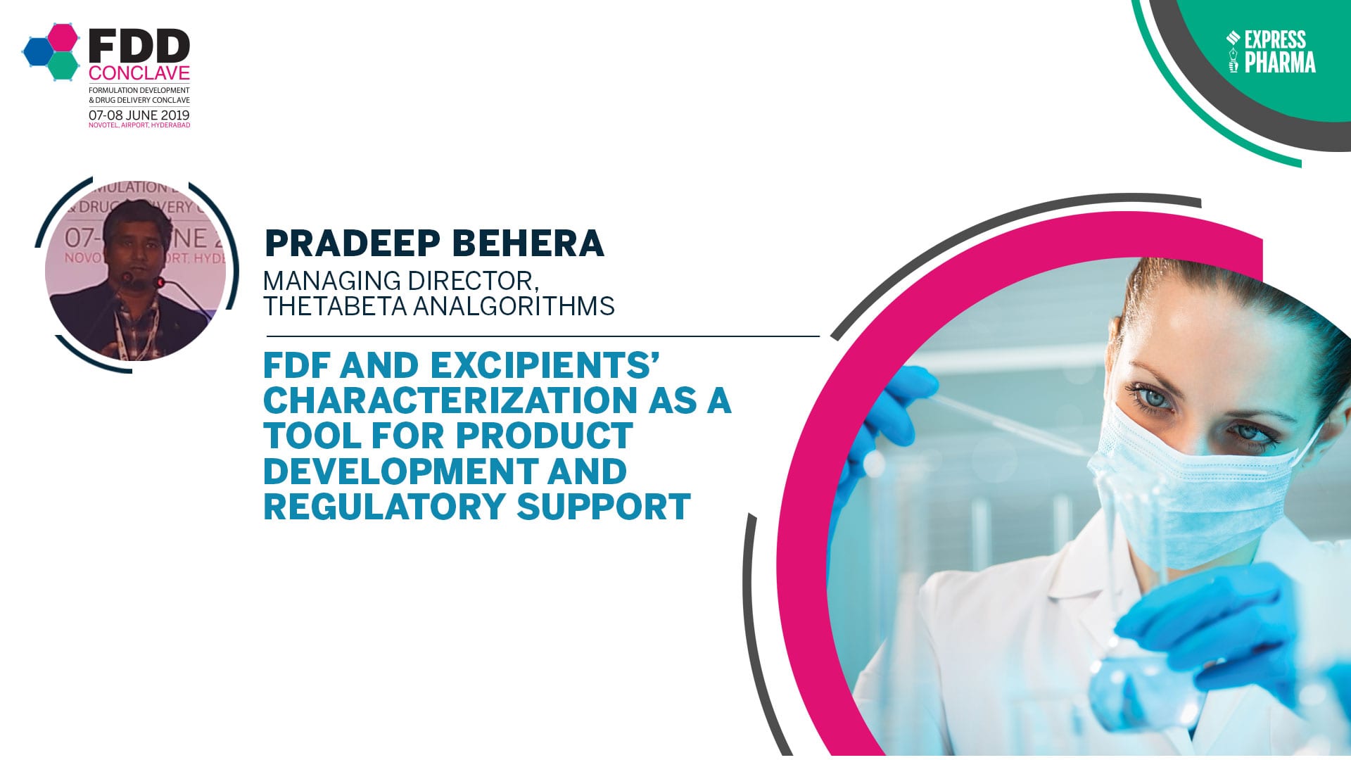 Pradeep Behera, MD, ThetaBeta Analgorithms | FDD 2019 - Express Pharma