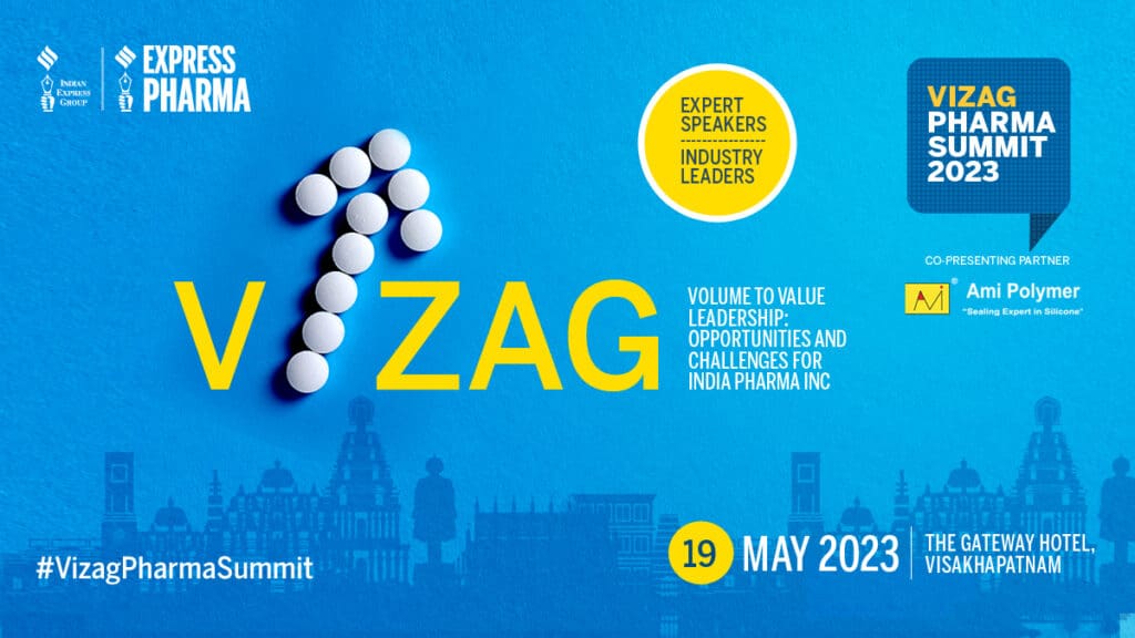 Vizag Pharma Summit 2023 | 19th May 2023 - Express Pharma