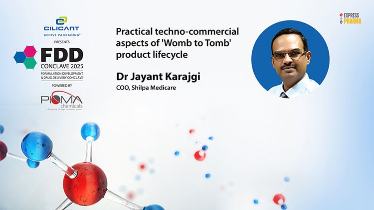 Dr Jayant Karajgi, COO, Shilpa Medicare - Express Pharma